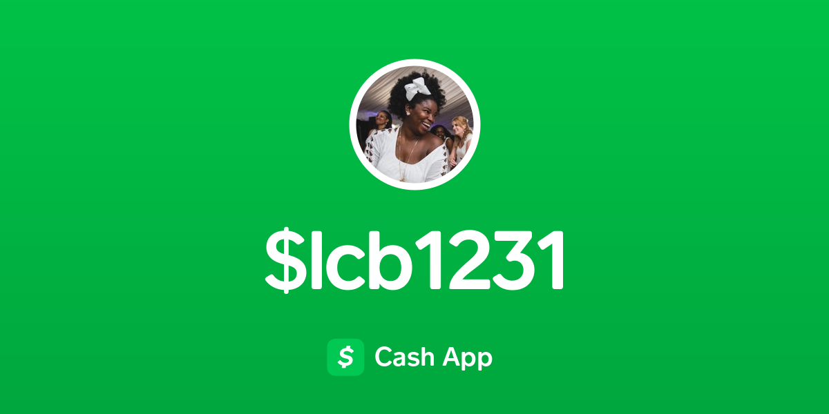 Pay $lcb1231 on Cash App