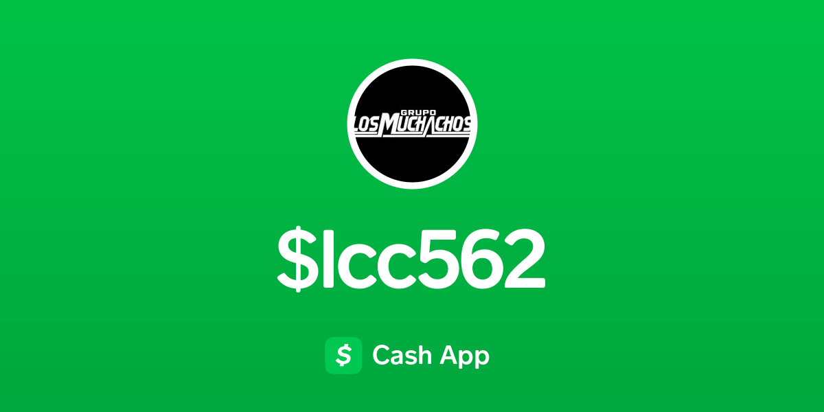 Pay $lcc562 on Cash App