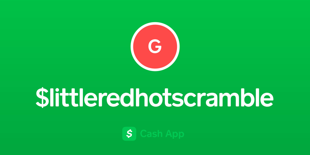 Pay $littleredhotscramble on Cash App