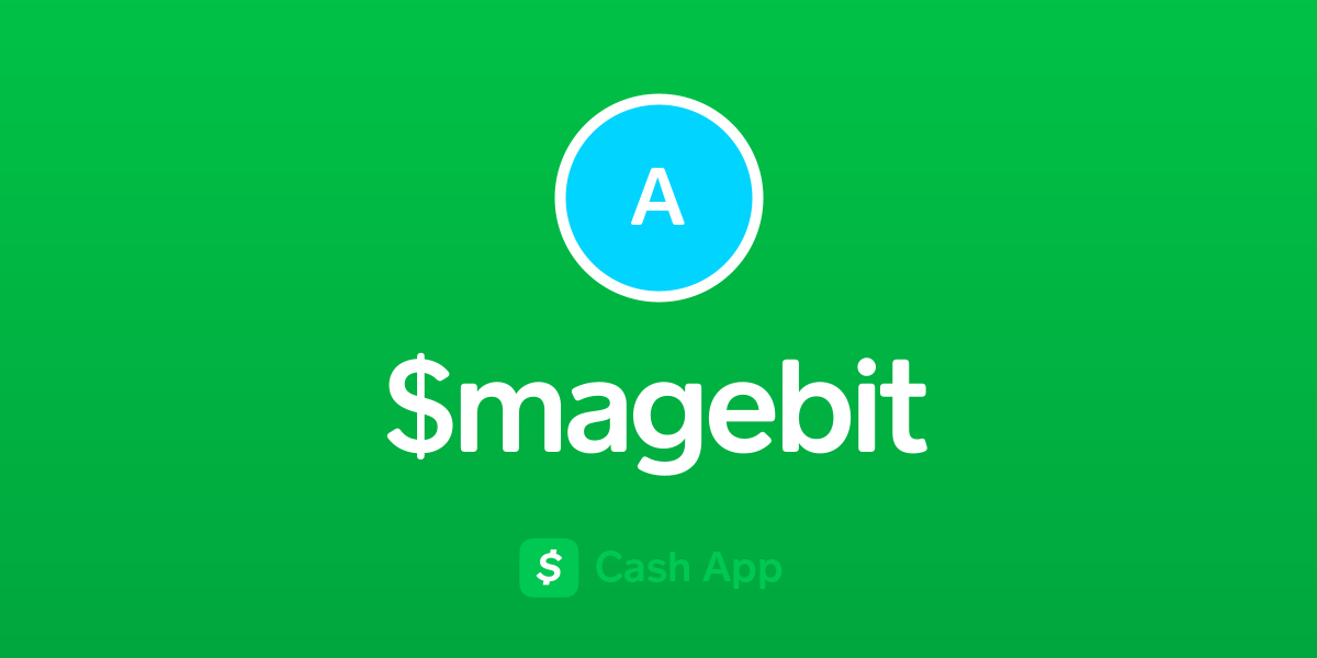 Pay $magebit on Cash App