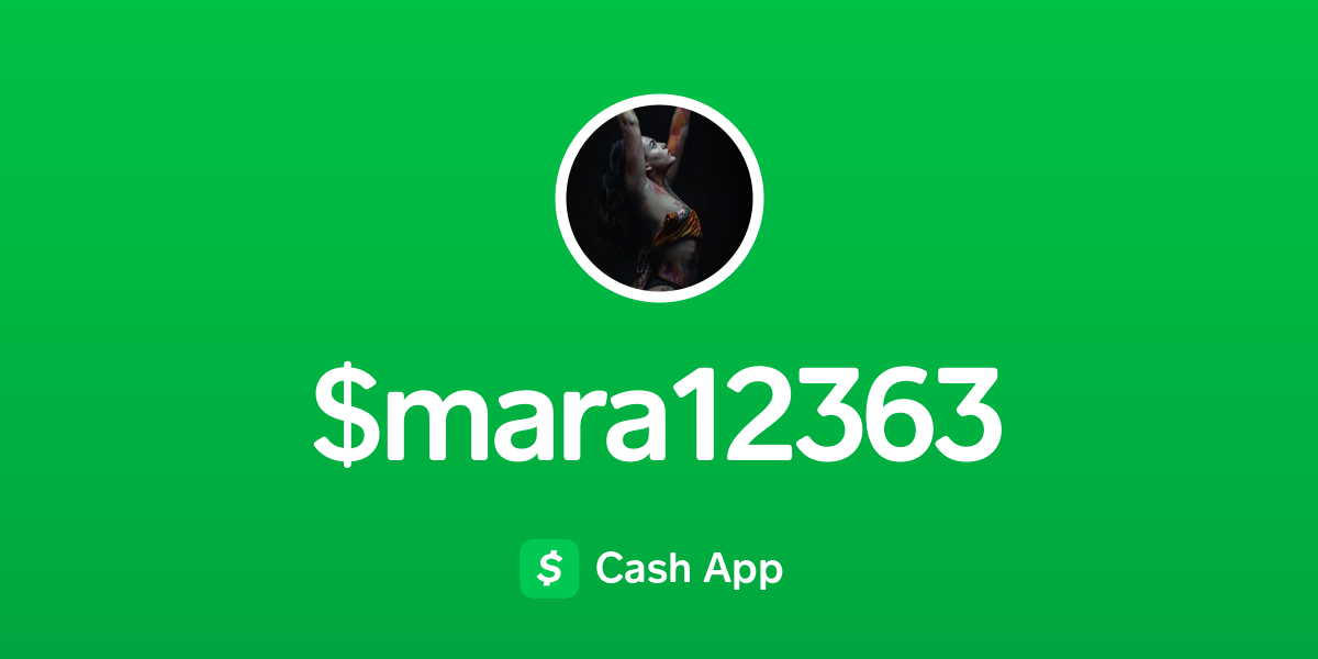Pay $mara12363 on Cash App