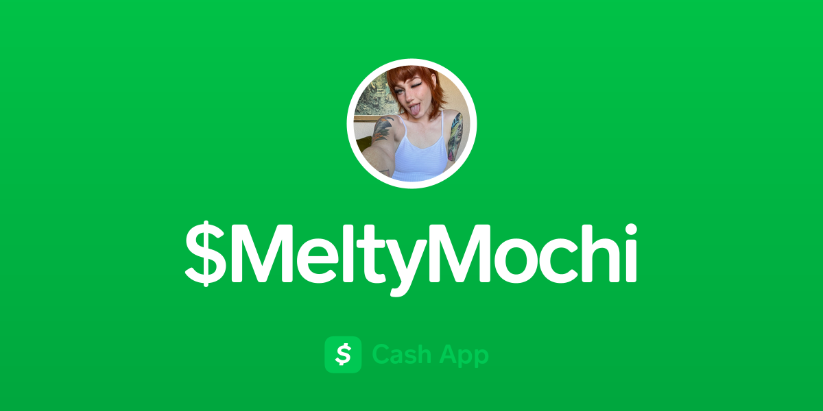 Pay $MeltyMochi on Cash App