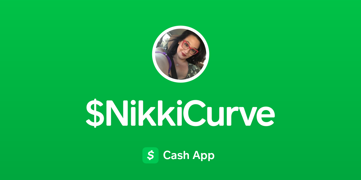Pay $NikkiCurve on Cash App