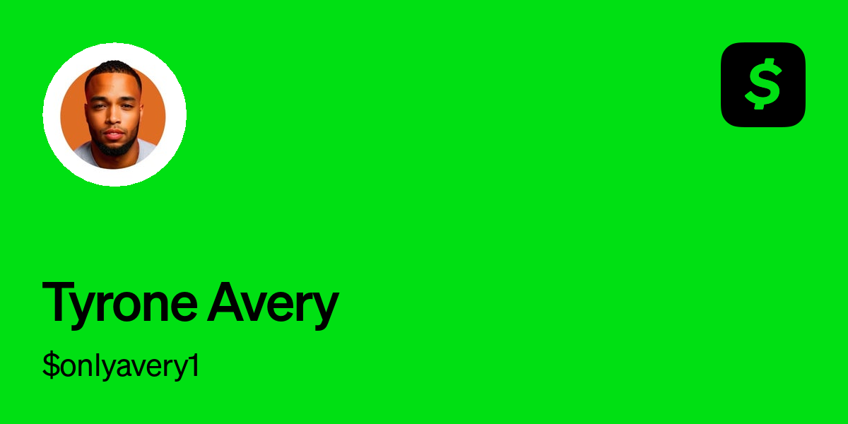 Pay $onlyavery1 on Cash App