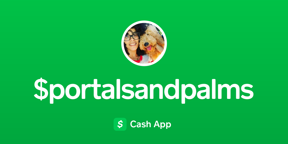 Pay $portalsandpalms on Cash App