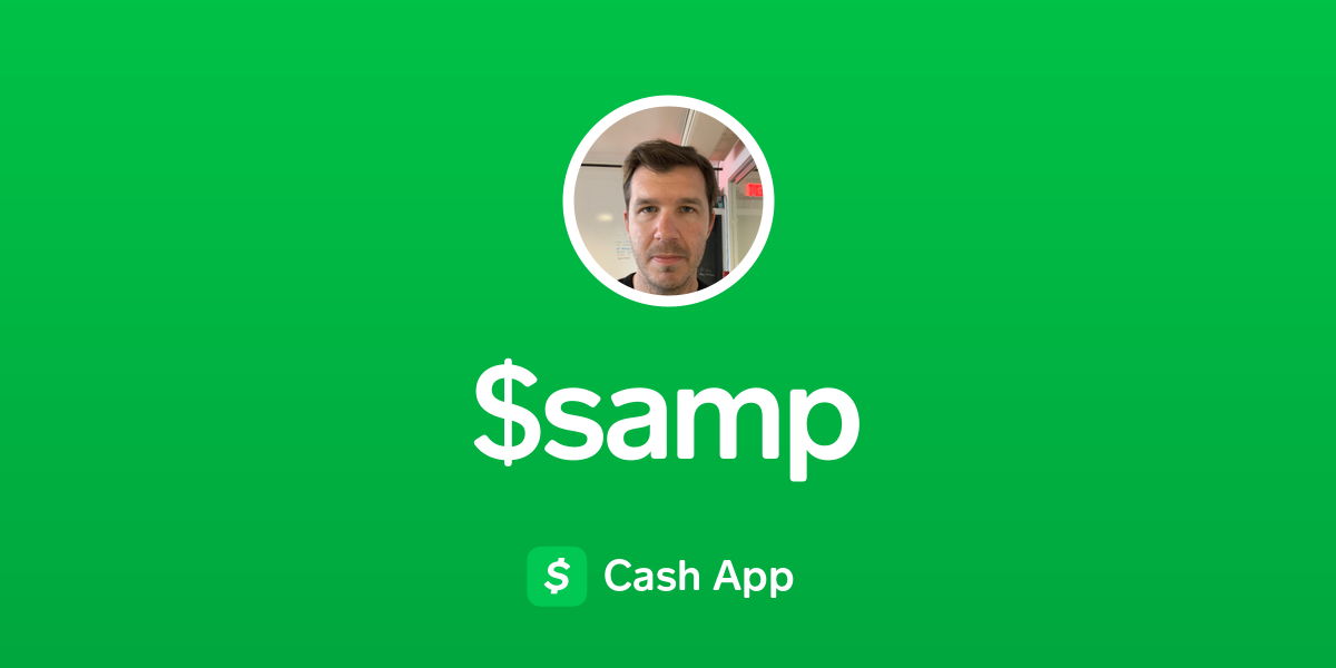 Pay $samp on Cash App