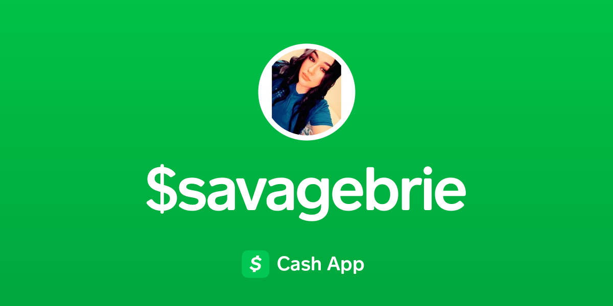 Pay $savagebrie on Cash App