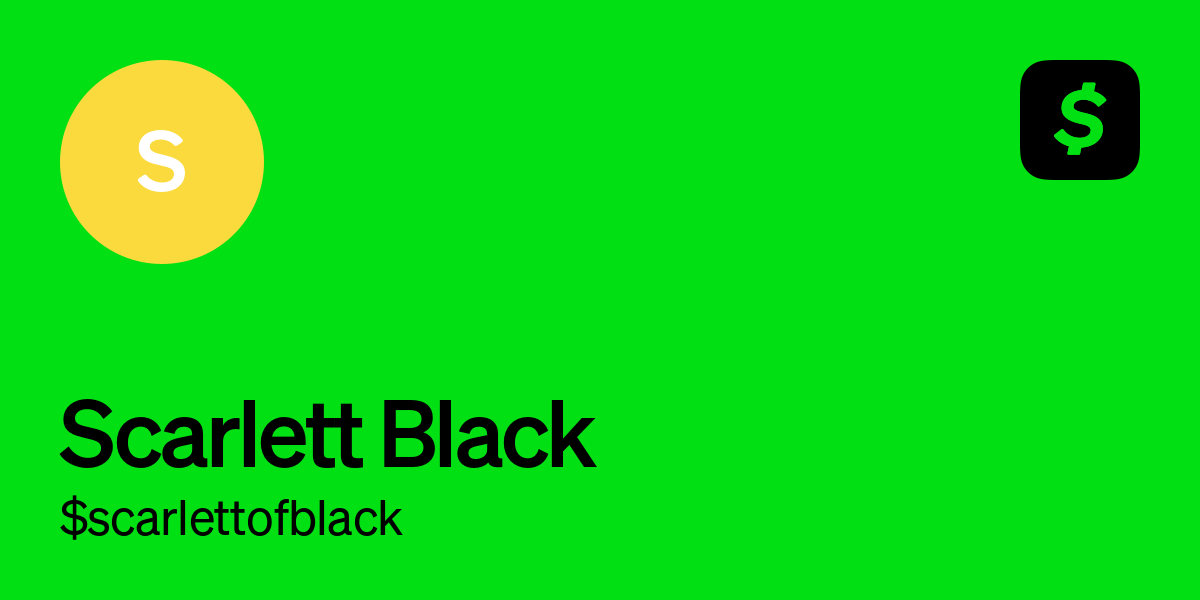 Pay $scarlettofblack on Cash App