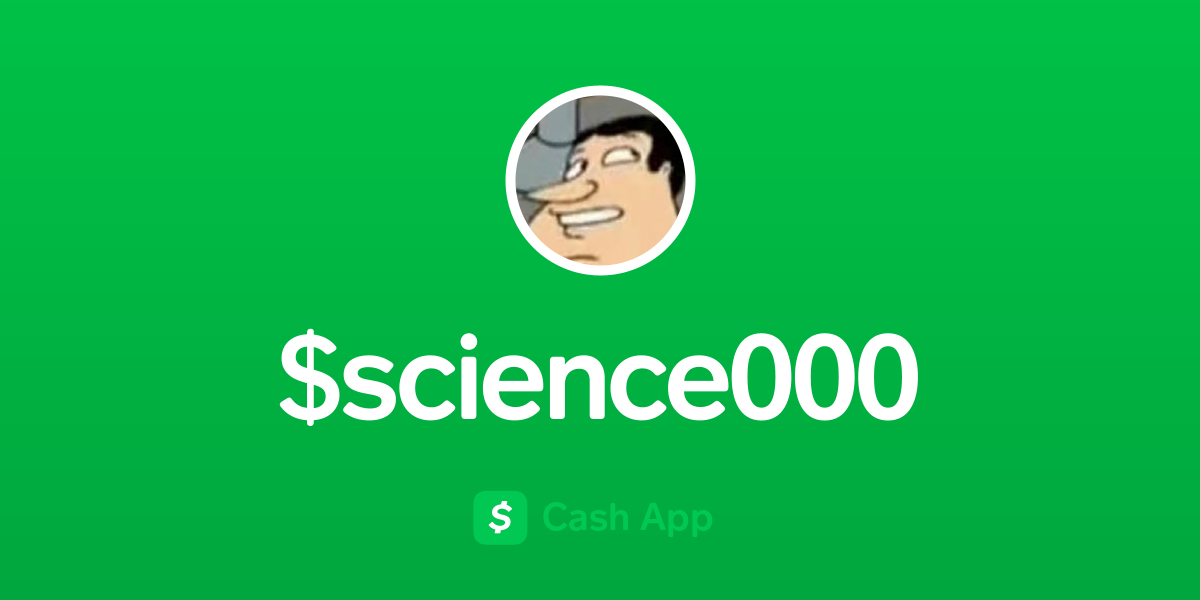 Pay $science000 on Cash App