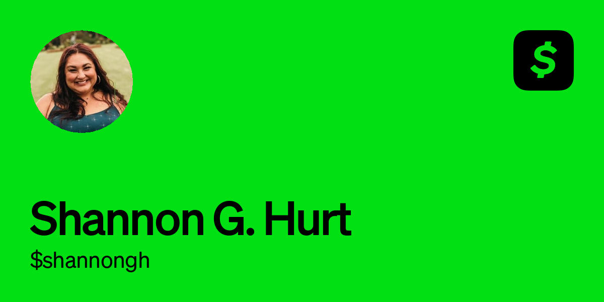 Pay $shannongh on Cash App