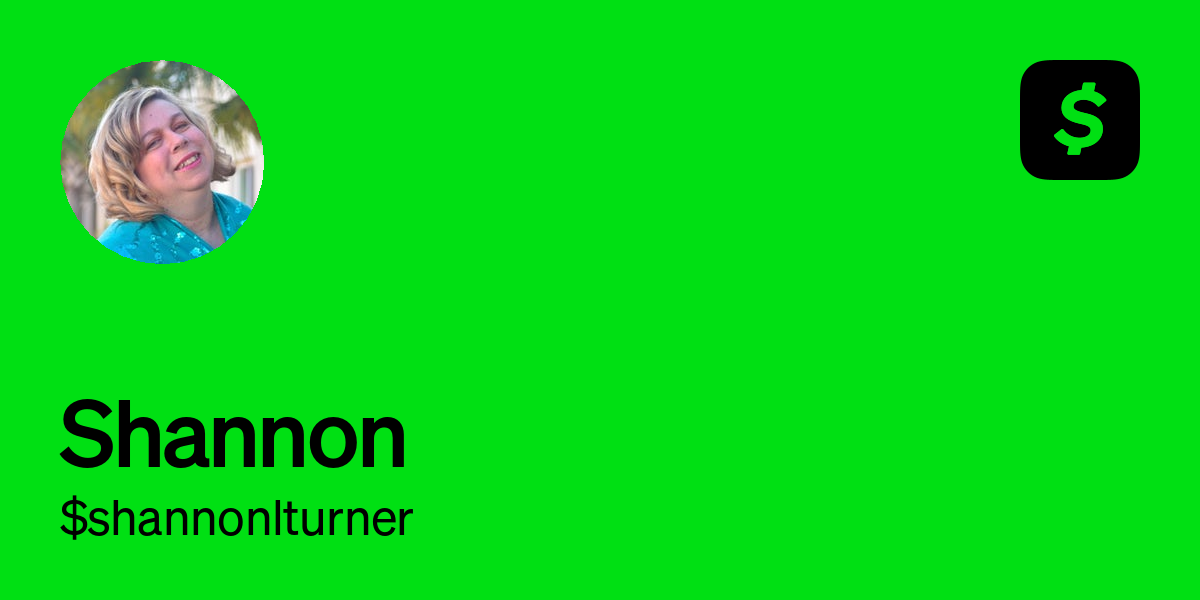 Pay $shannonlturner on Cash App