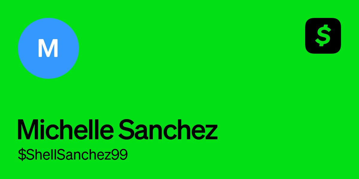 Pay $ShellSanchez99 on Cash App