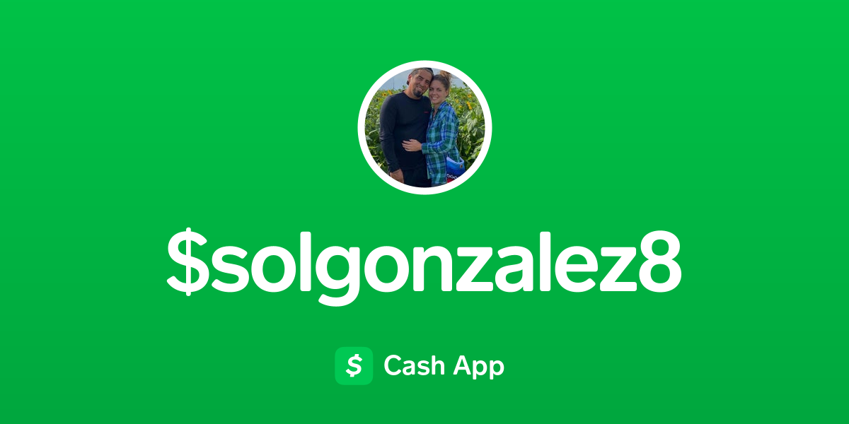 Pay $solgonzalez8 on Cash App