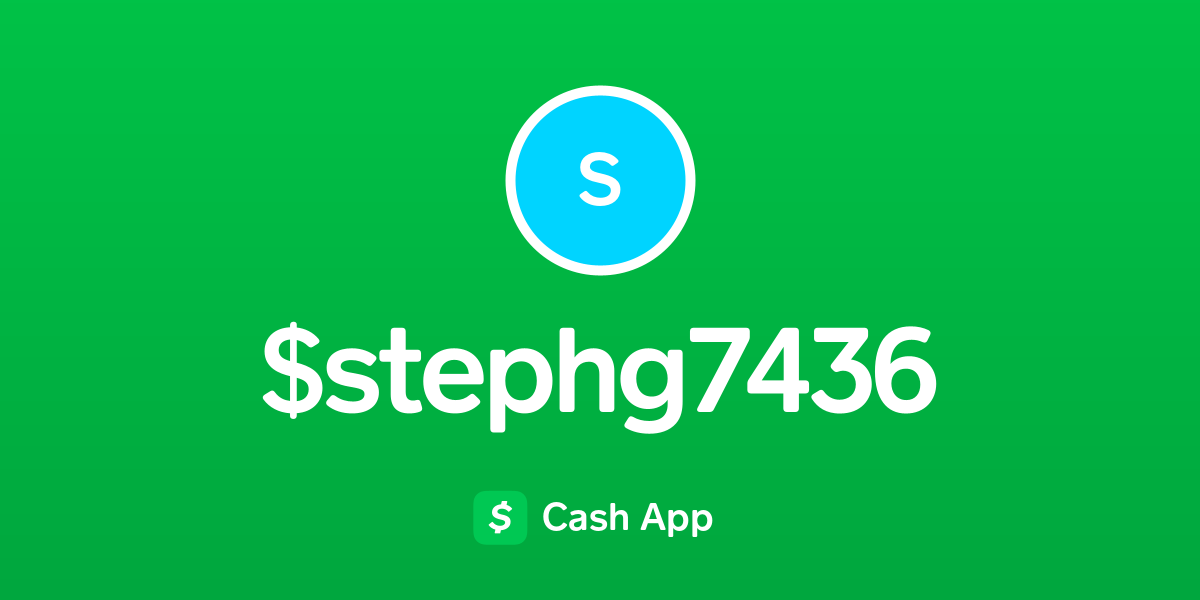Pay $stephg7436 on Cash App