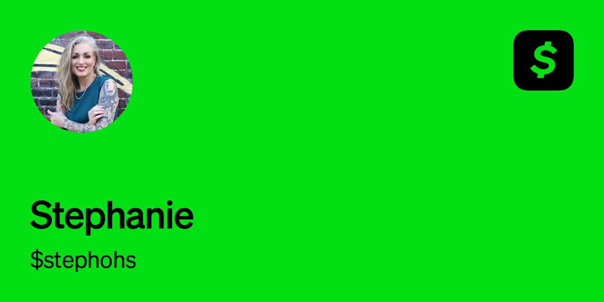 Pay $stephohs on Cash App
