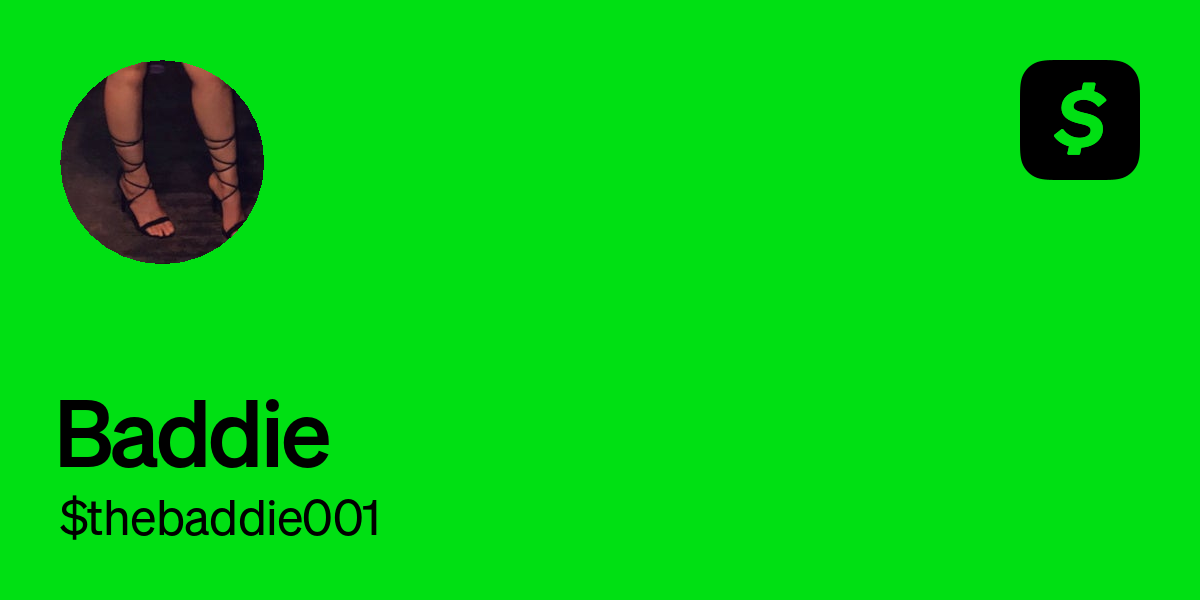 Pay $thebaddie001 on Cash App