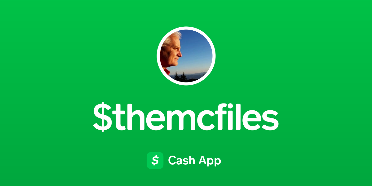 Pay $themcfiles on Cash App