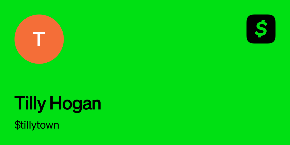 Pay $tillytown on Cash App
