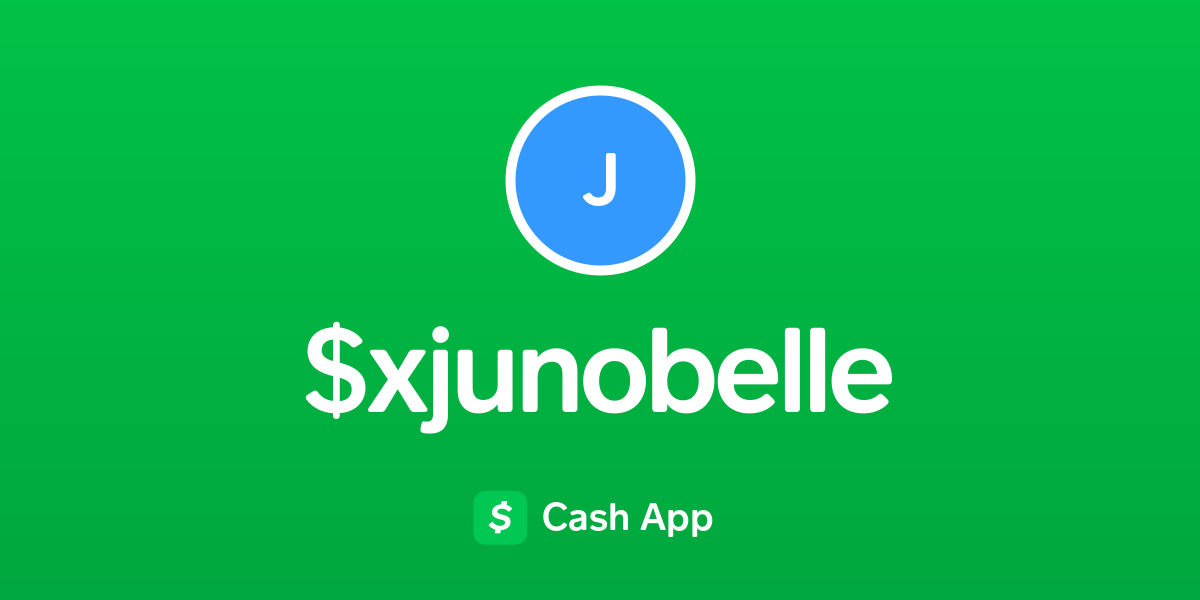 Pay $xjunobelle on Cash App