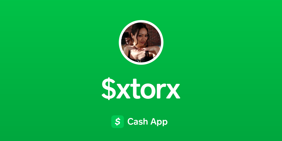 Pay $xtorx on Cash App